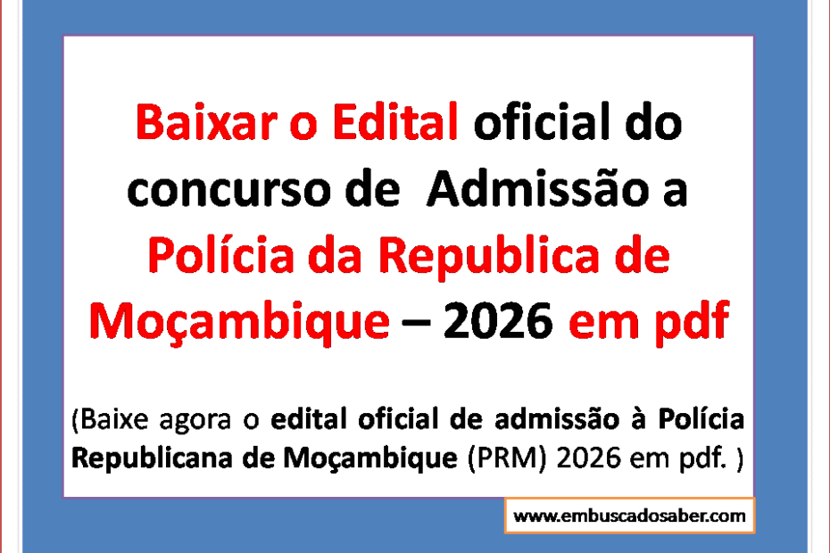 Baixar edital de admissão a PRM 2026 - Em busca do saber
